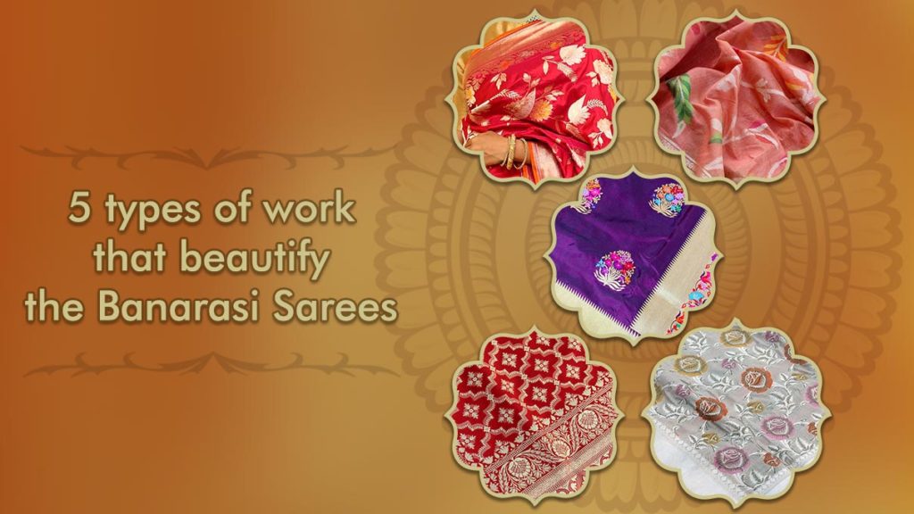 5 Types Of Work That Beautify The Banarasi Sarees BanarasiSaree 5-types-of-work-that-beautify-the-banarasi-sarees-banarasisaree